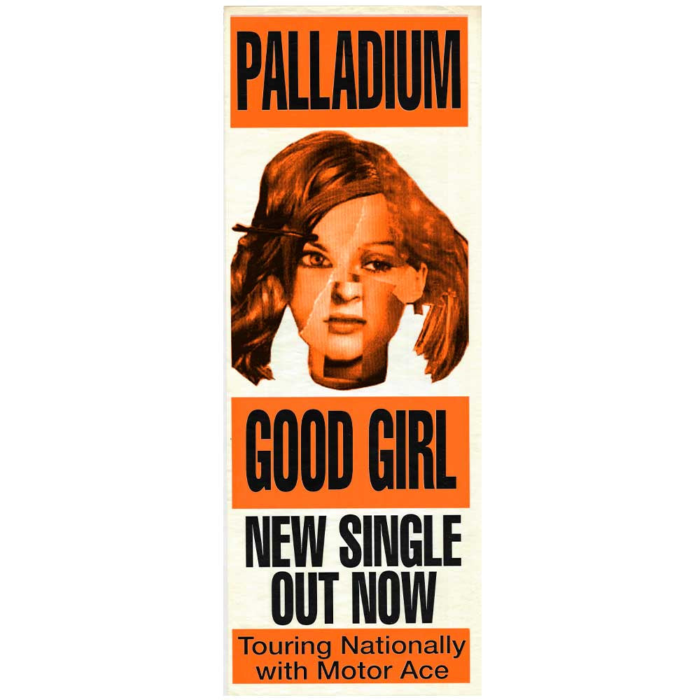 Palladium – Good Girl Daybill Poster Unframed – exclusivesignings
